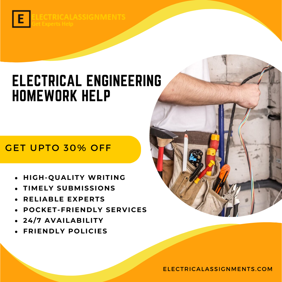 Electrical Engineering Assignment Help | Hire Someone To Do Electrical Engineering Assignment